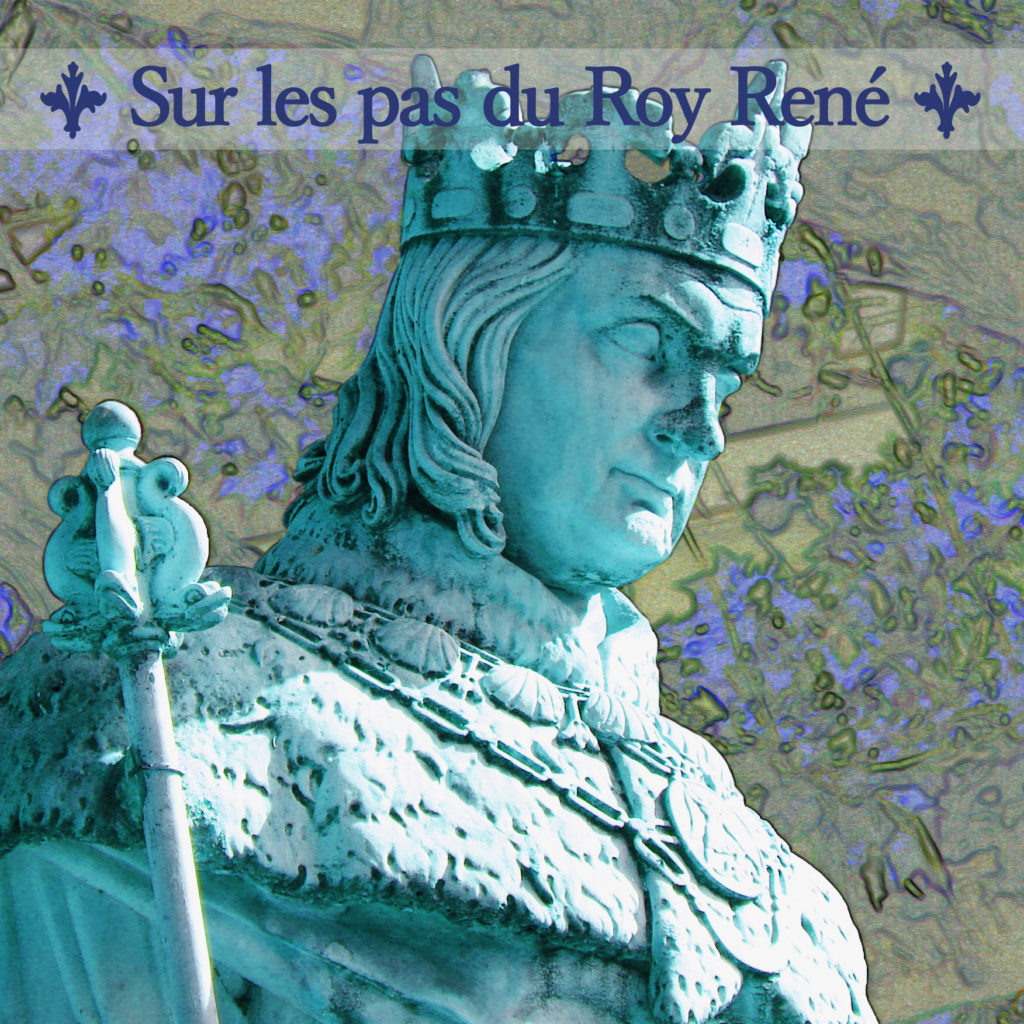 Spectacle "Sur les pas du Roy René" - Site officiel de la ville de ...